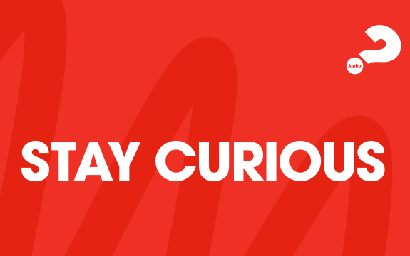 Stay Curious. Try Alpha! | MQOA | Salem, MA